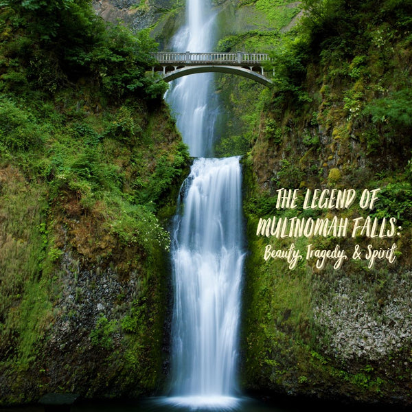 The Legend of Multnomah Falls: Beauty, Tragedy, and Spirit - Wild for ...